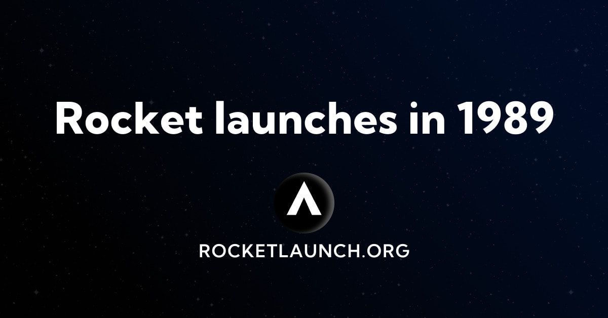 1989 Rocket Launch Recap 1989 Rocket Launch Recap